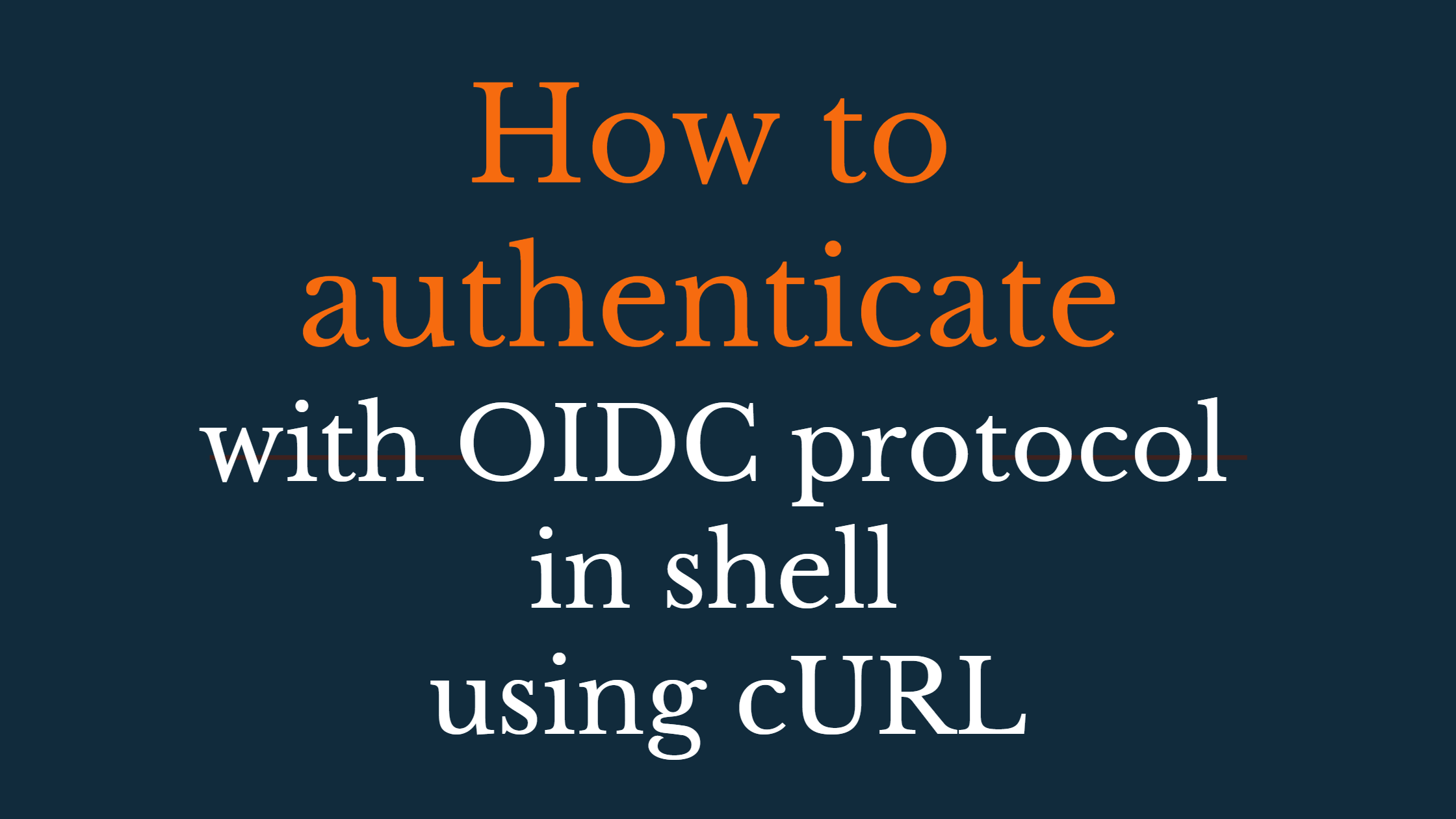 How To Authenticate With Oidc Protocol In Shell Using Curl Baremon
